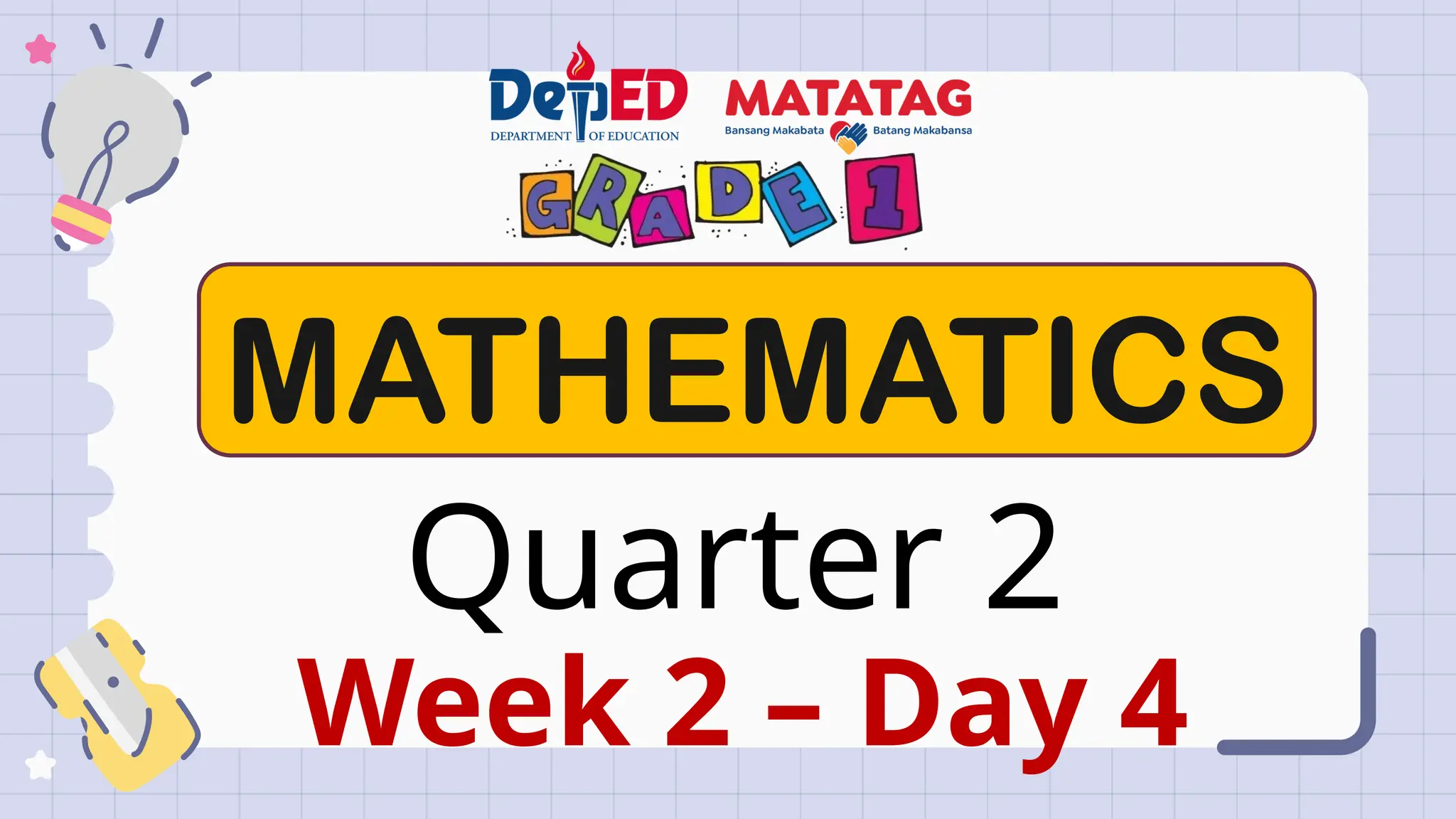 GRADE 1 MATHEMATICS Q2 WK2 DAY 4: COMPARE LENGTHS AND DISTANCES | PPTX