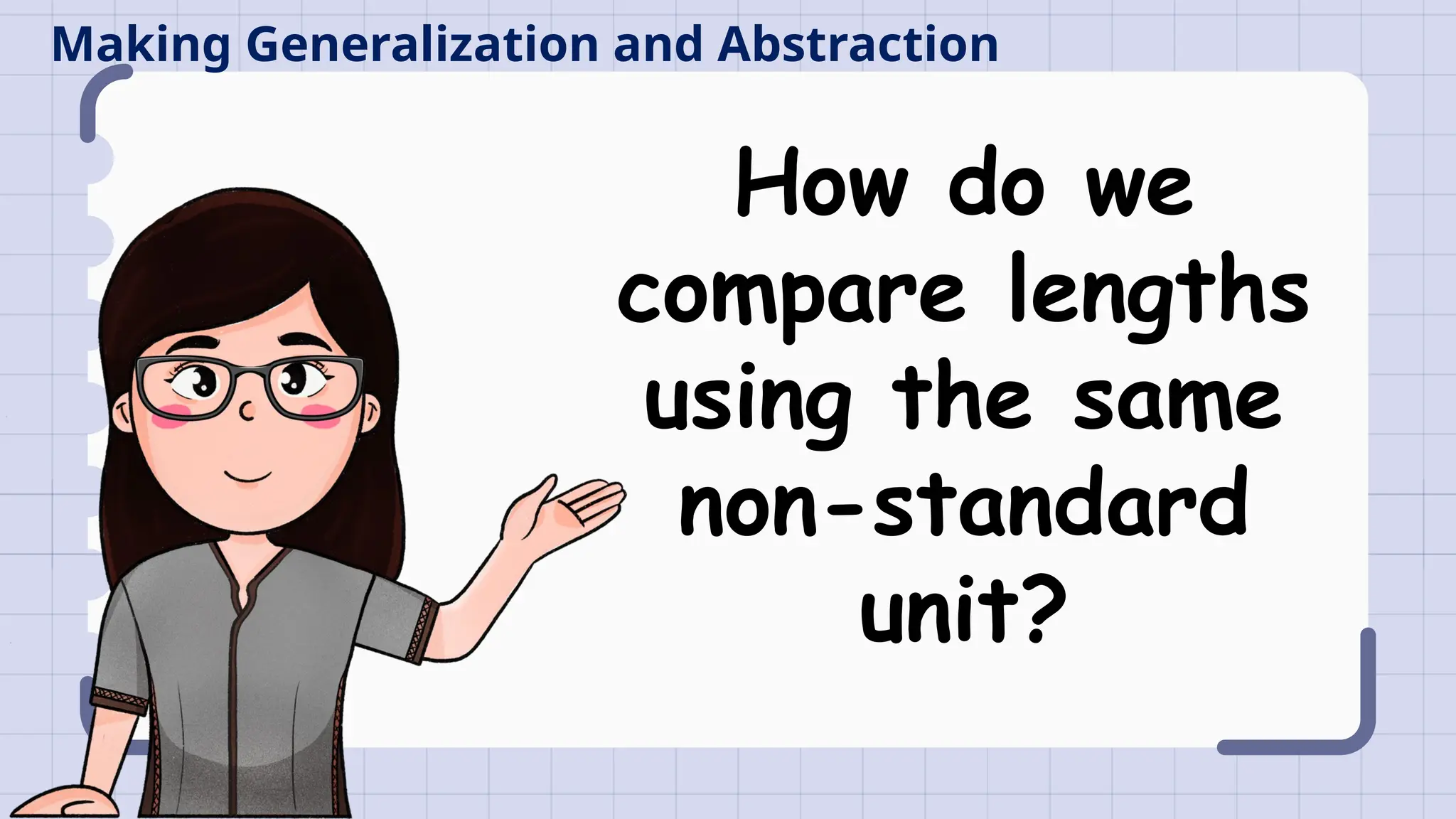 GRADE 1 MATHEMATICS Q2 WK2 DAY 4: COMPARE LENGTHS AND DISTANCES | PPTX