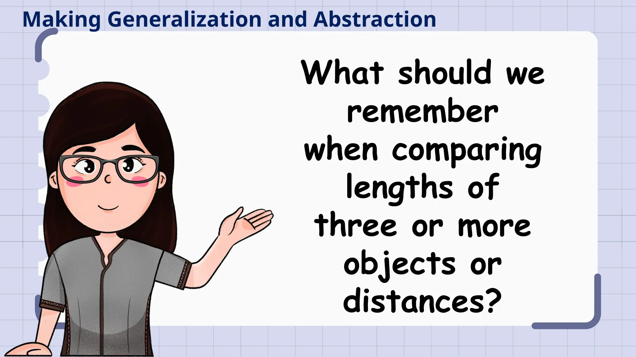 GRADE 1 MATHEMATICS Q2 WK2 DAY 4: COMPARE LENGTHS AND DISTANCES | PPTX