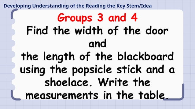 GRADE 1 MATHEMATICS Q2 WK2 DAY 4: COMPARE LENGTHS AND DISTANCES | PPTX