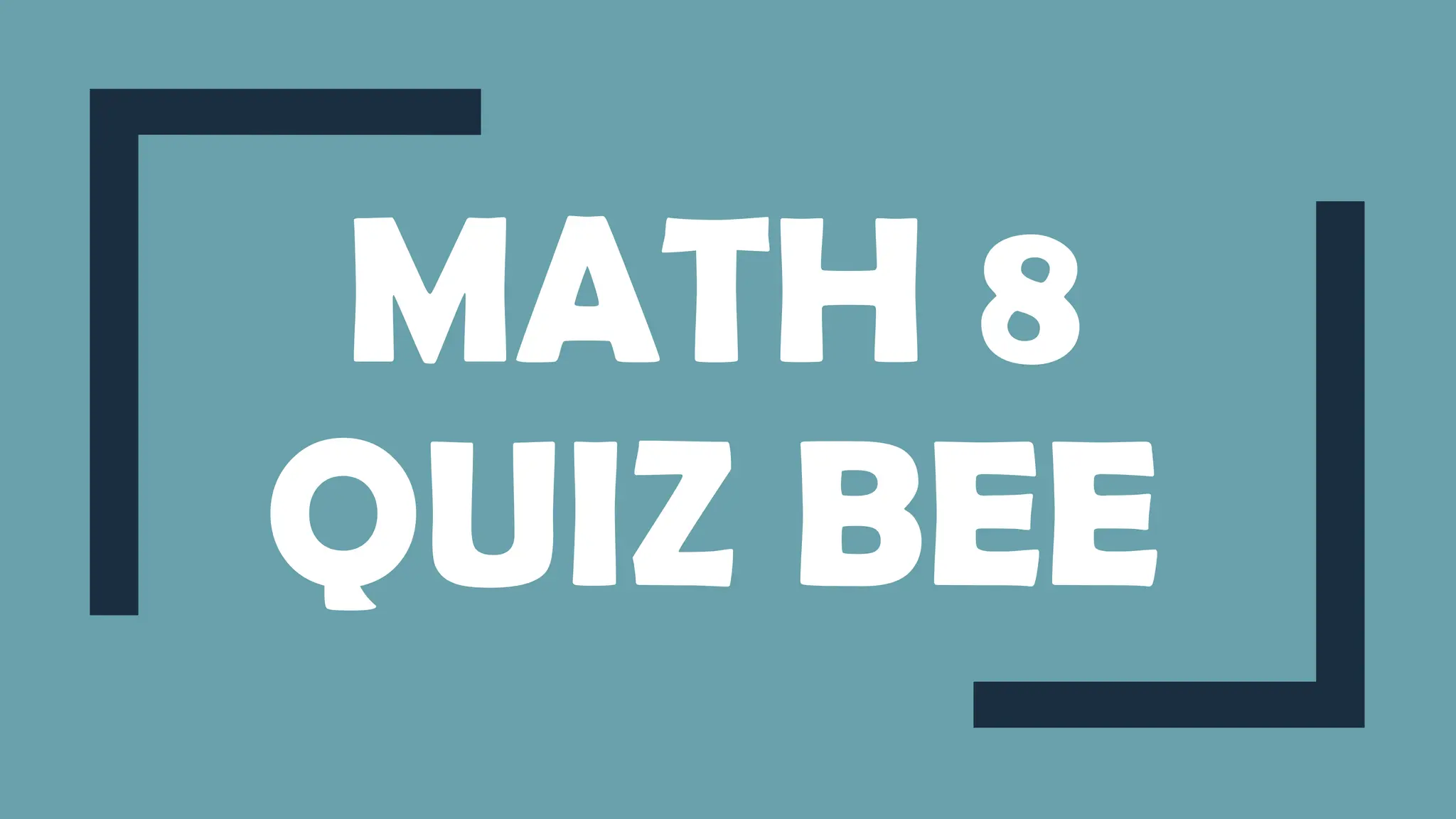 Math Grade 8 Quiz Bee for Middle School Students | PPTX