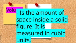 MATH-SOLID FIGUR / Getting the volume of the solid figures | PPTX