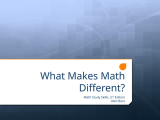 math-study-skills-book-what-makes-math-different-ch-2.pptx