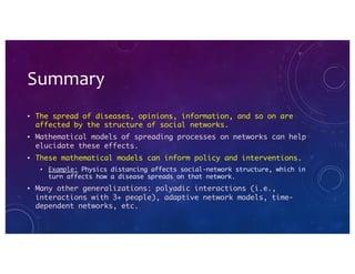 Mathematical Models of the Spread of Diseases, Opinions, Information ...