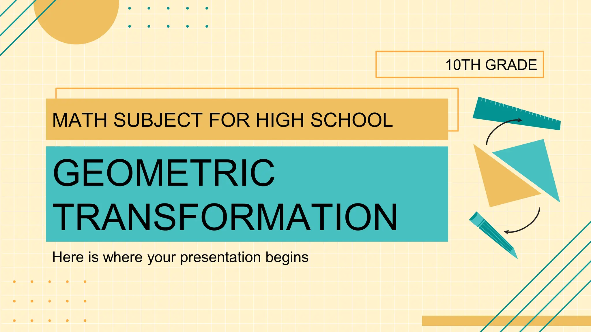 math-subject-for-high-school-10th-grade-geometric-transformations.pptx