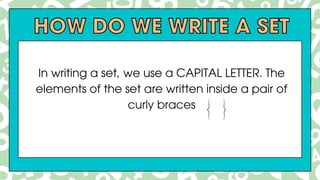 Basic Idea of Sets and How do we write a set | PPT