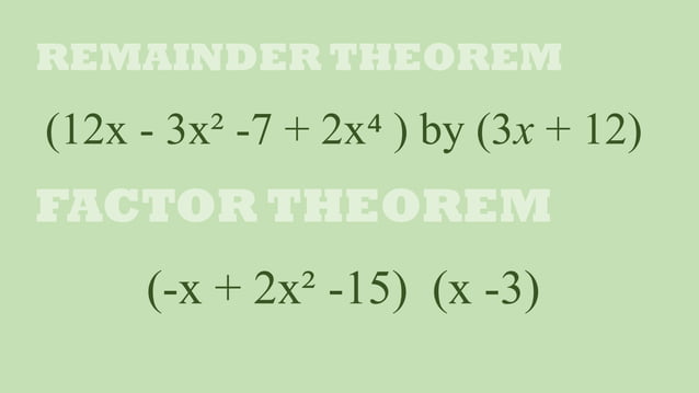 Math 10 - 2. Remainder and Factor Theorem.pptx