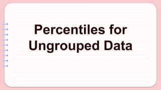 MATH 10 QUARTILE FOR UNGROUPED DATA.pptx