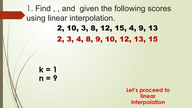 MATH10-Solving Quartile Using Linear Interpolation Method.pptx