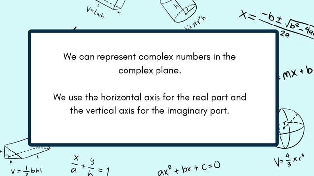 Presentation on Complex Number, Argument, Modulus, Complex Number | PPTX