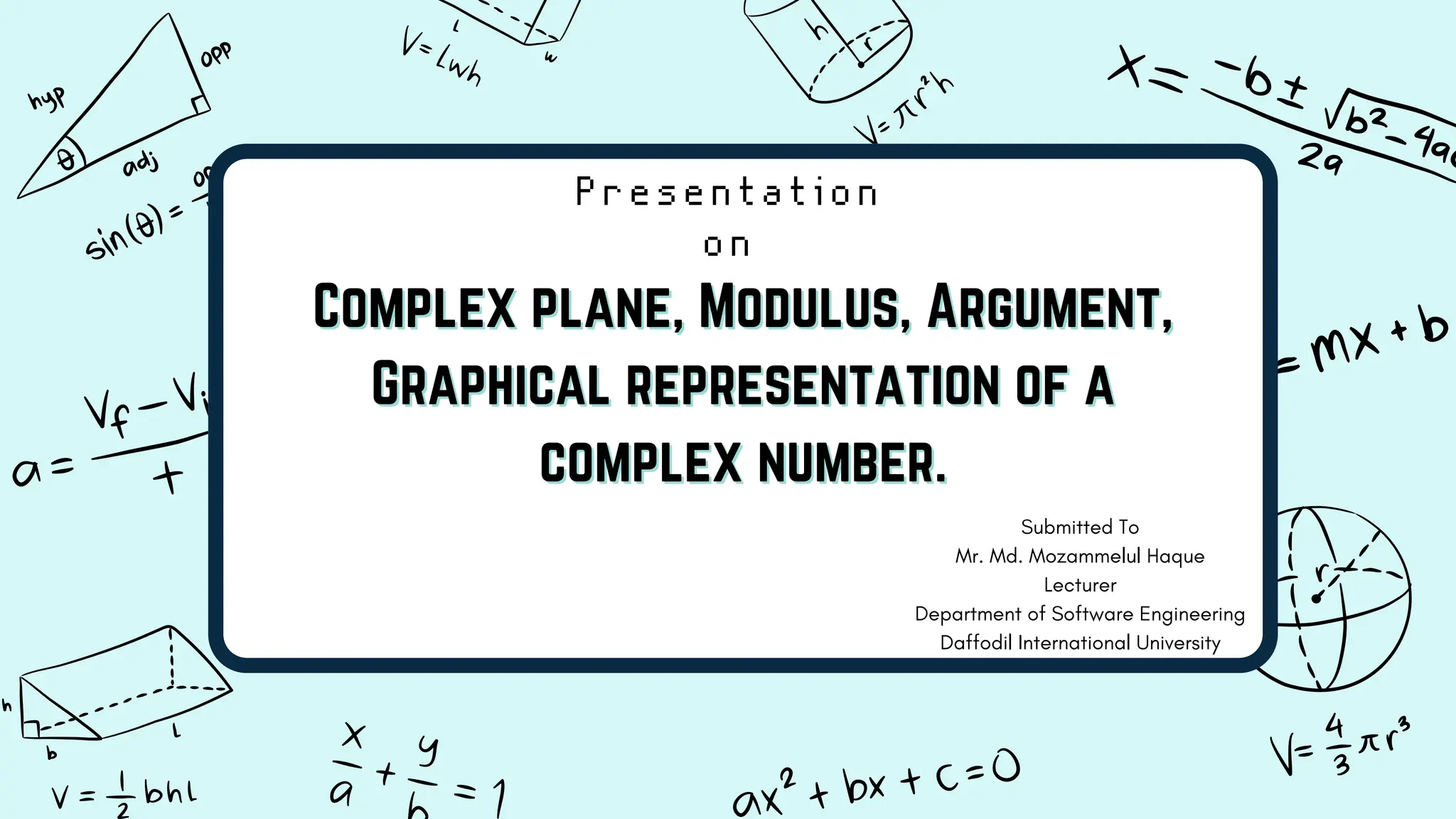 Complex plane, Modulus, Argument, Graphical representation of a complex number - Math 102 - diu ...