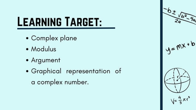 Complex plane, Modulus, Argument, Graphical representation of a complex number - Math 102 - diu ...
