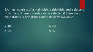 Math 10 fundamental principle of counting | PPTX