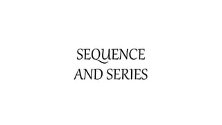 MATH10 SEQUENCE AND SERIES | PPTX