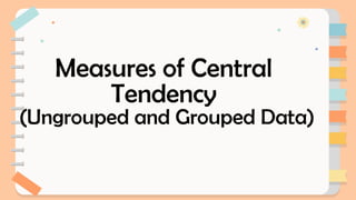 Math 10 Q4 - Week 1-2 - Measures of Central Tendency | PPTX