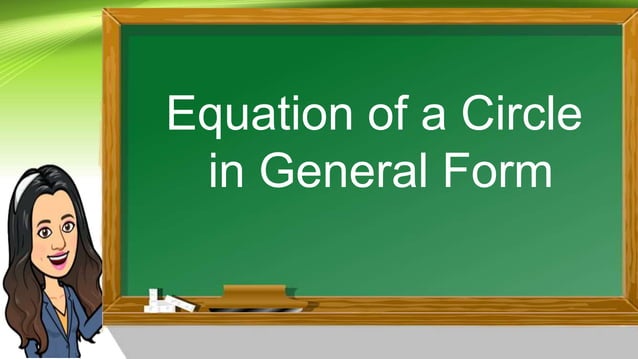 Equation of a Circle in standard and general form | PPTX