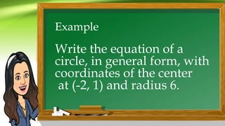Equation of a Circle in standard and general form | PPTX