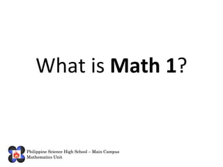 Math 1 Orientation Presentation | ODP
