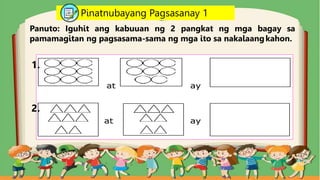 MATH1_Q2_WEEK 1-PAGDARAGDAG (ADDITION).pptx