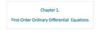Chapter 1: First-Order Ordinary Differential Equations/Slides | PDF