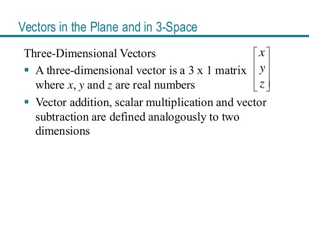 Chapter 4: Vector Spaces - Part 1/Slides By Pearson Chapter 4: Vector Spaces - Part 1/Slides By Pearson