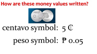 Philippine Money - Bills and Coins (Math 3) | PPTX