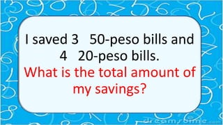 Philippine Money - Bills and Coins (Math 3) | PPTX