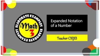 Math 3 - Expanded Notation.pptx