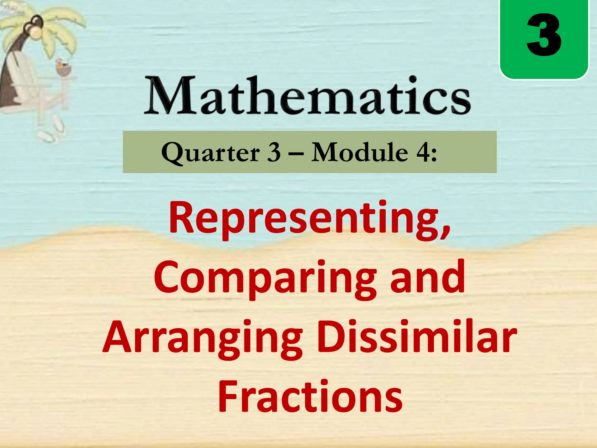 Mathematics 3-q3-Module-4.powerpointpresentation | PPTX