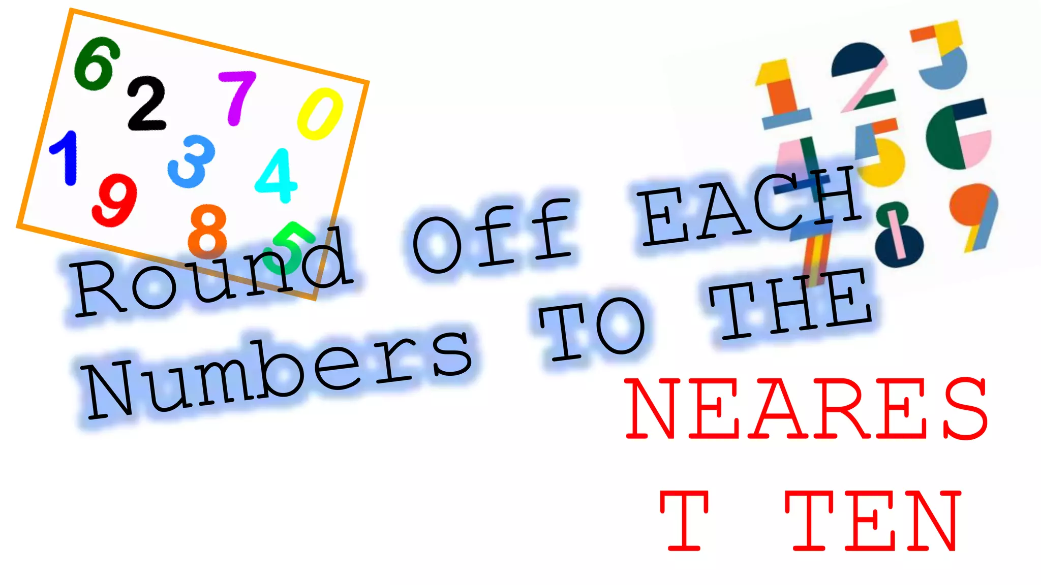 Rounding Numbers (Math 3) | PPTX