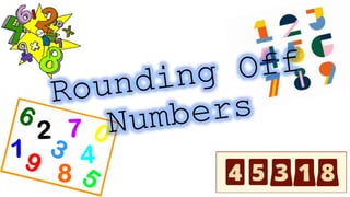 Rounding Numbers (Math 3) | PPTX