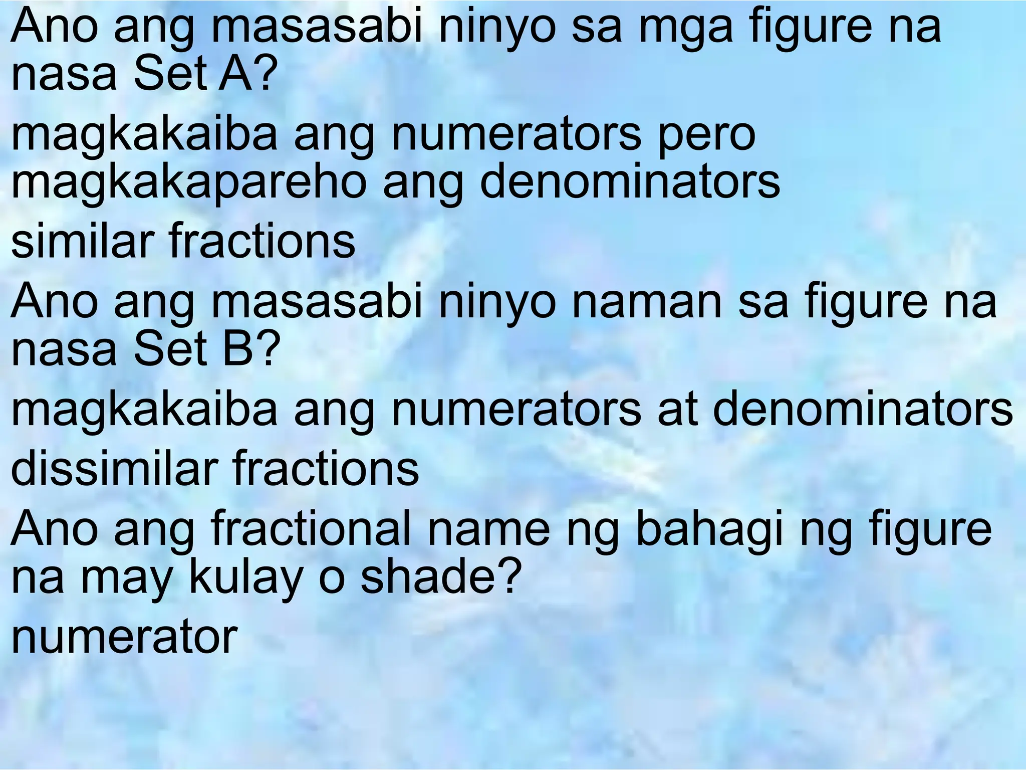MATH 3 PPT Q3 - Lesson 59 - Visualizing Dissimilar Fractions 1.pptx