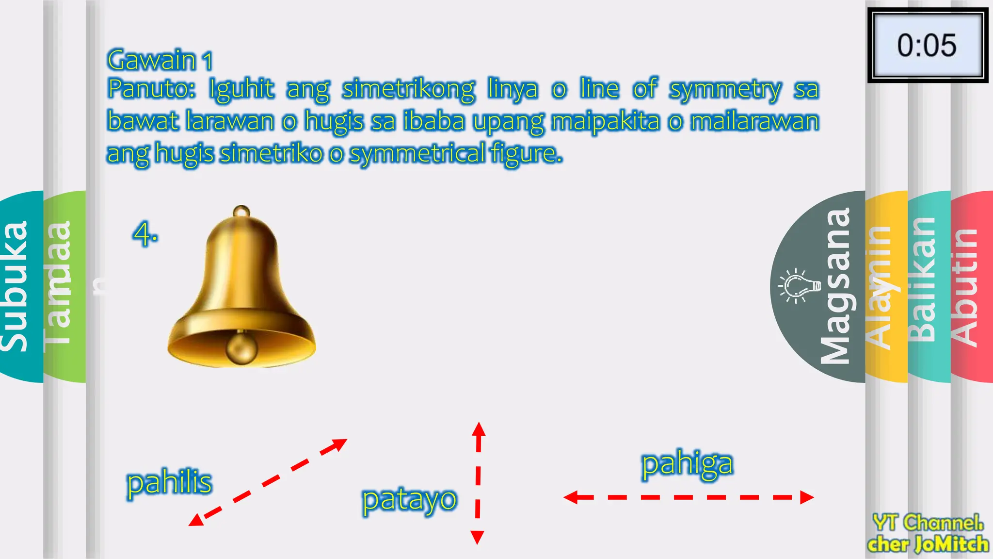 MATH 3 Q3 WEEK 6 - PAGKILALA AT PAGGUHIT NG LINE SYMMETRY.pptx