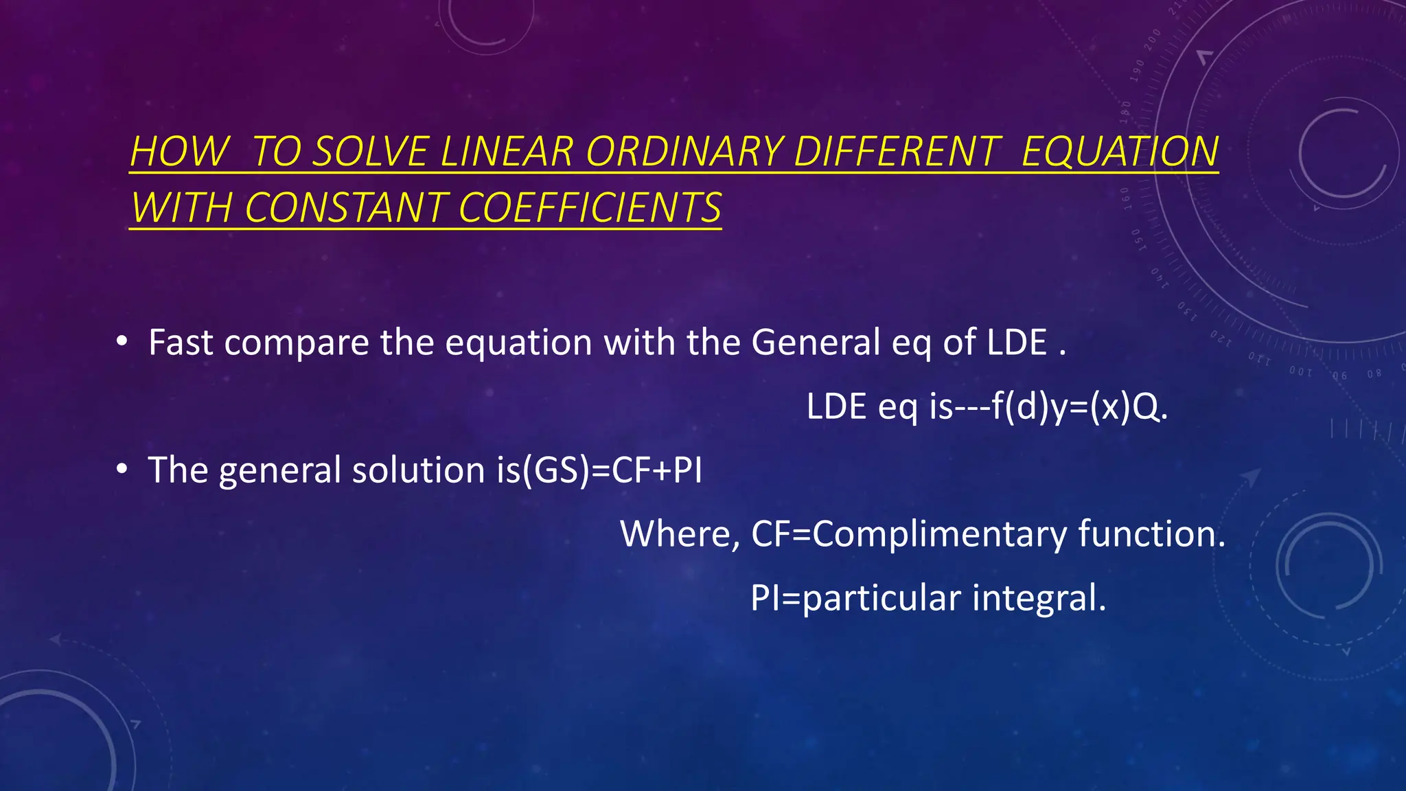 Methods To Solve Linear Ordinary Differential Equation With Constant Coefficients Ppt