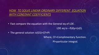 Methods to solve Linear ordinary differential equation with constant coefficients | PPT
