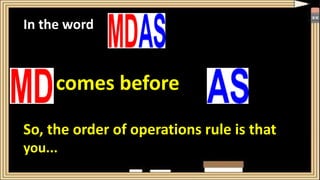Order of Operations (MDAS Rules) Math 4 | PPTX