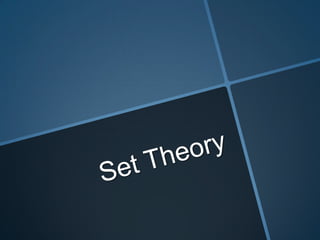logic and set theory | PPTX