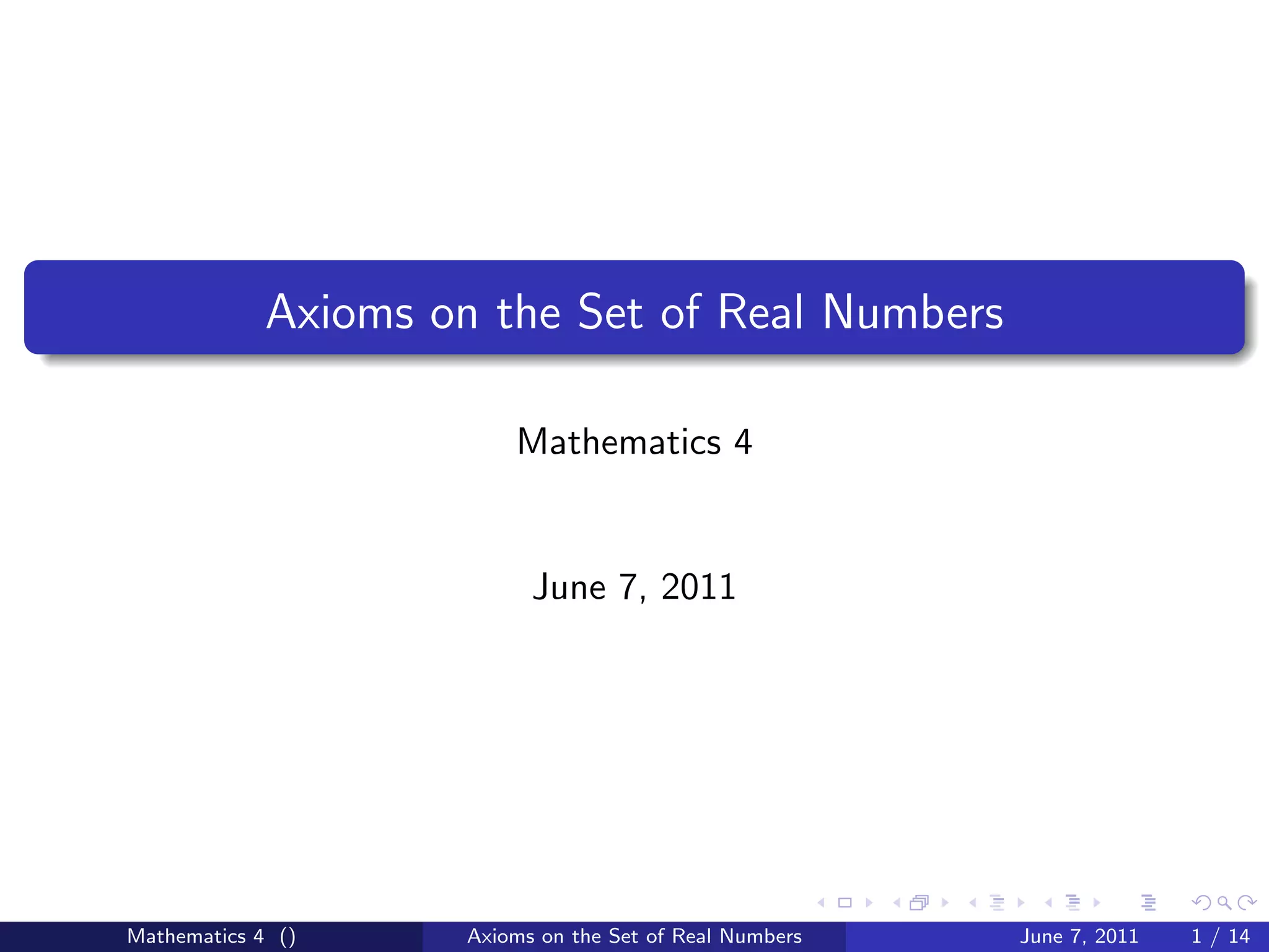 Math 4 axioms on the set of real numbers | PDF