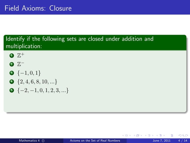 Math 4 axioms on the set of real numbers | PPT
