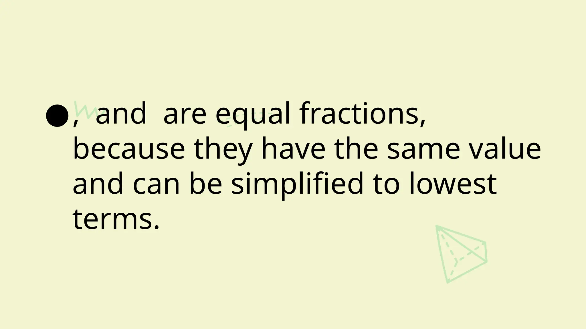 MATH 4 Changing Fractions to Lowest Form.pptx