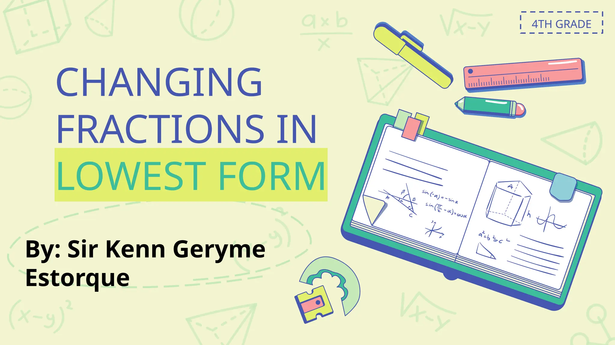 MATH 4 Changing Fractions to Lowest Form.pptx