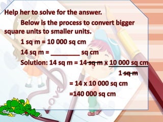 MATH 4 PPT Q3 - Lesson 60 - Converting Square Centimeters To Square ...
