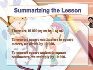 MATH 4 PPT Q3 - Lesson 60 - Converting Square Centimeters To Square ...
