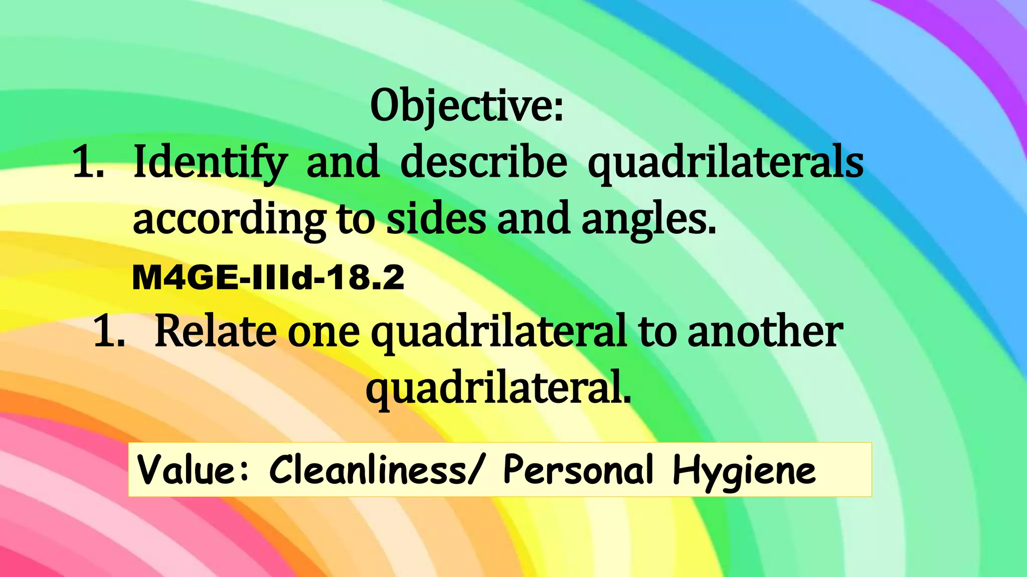 MATH 4 PPT Q3 W4 - Lesson 52 - Quadrilateral 2.pptx