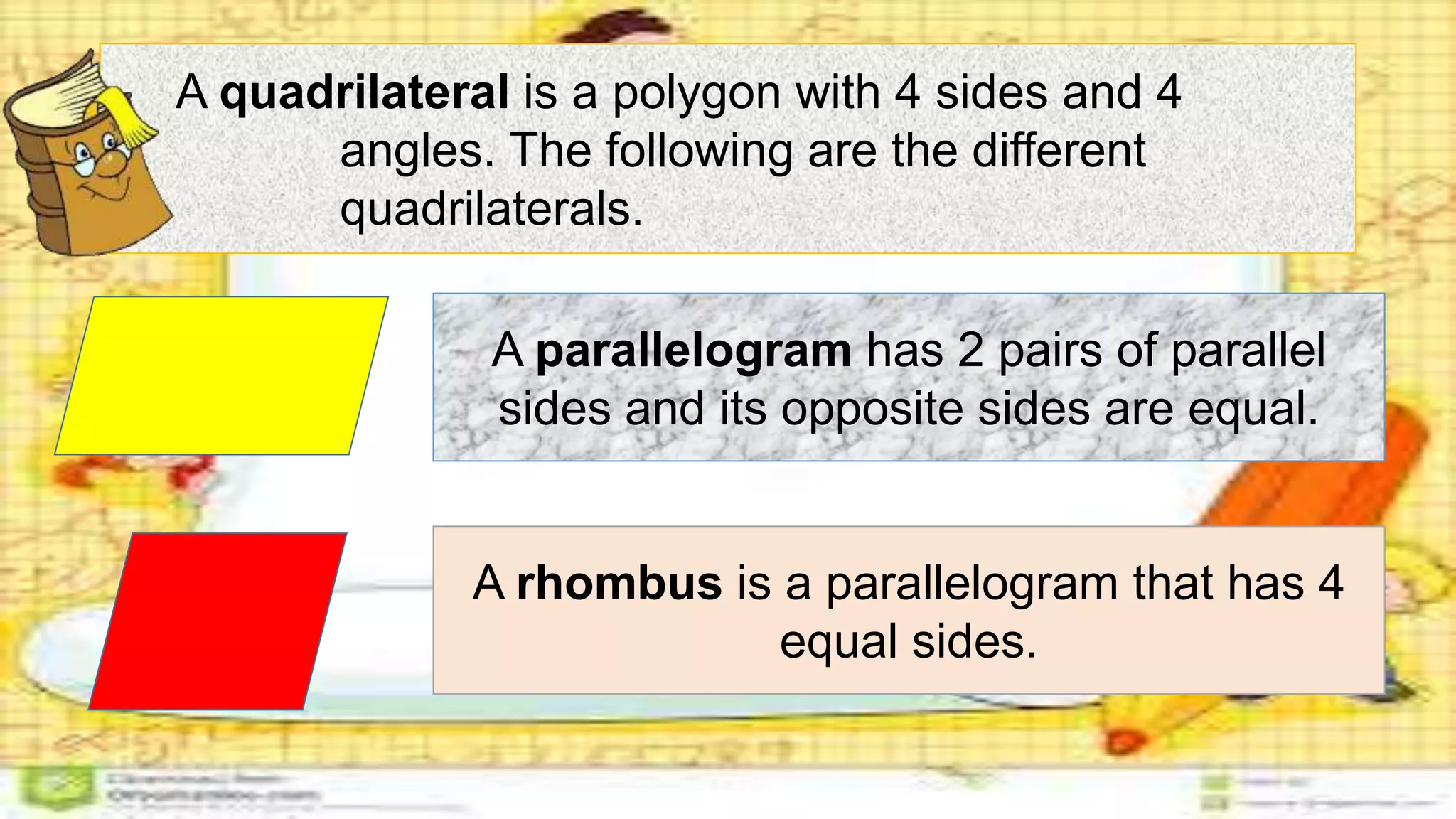 MATH 4 PPT Q3 W4 - Lesson 52 - Quadrilateral 2.pptx