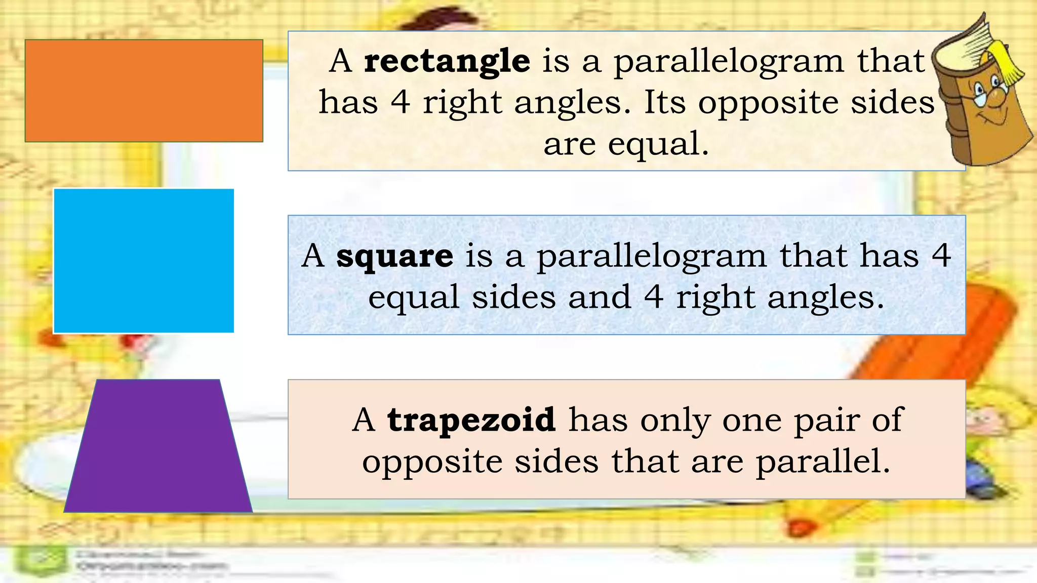 MATH 4 PPT Q3 W4 - Lesson 52 - Quadrilateral 2.pptx
