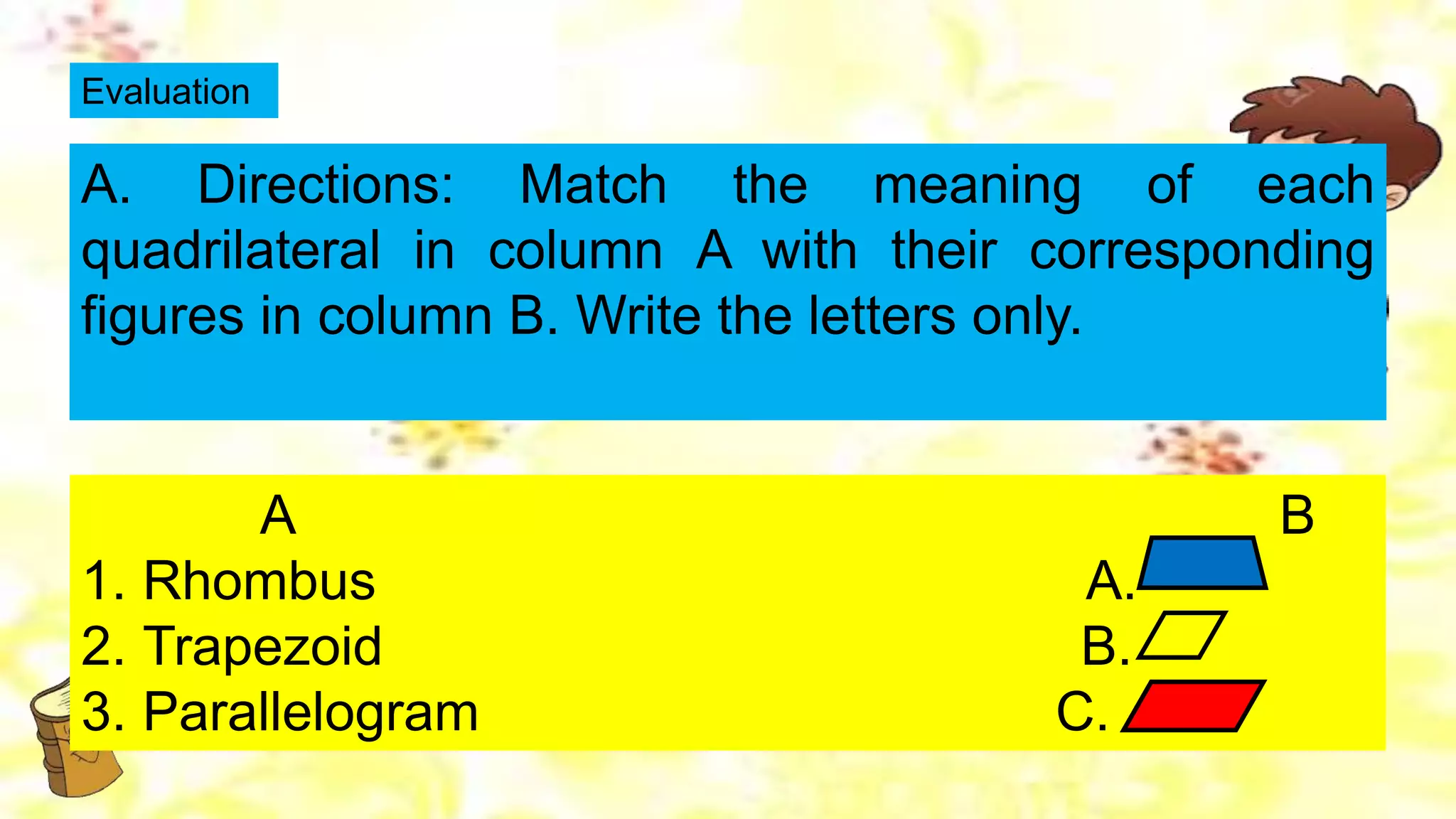 MATH 4 PPT Q3 W4 - Lesson 52 - Quadrilateral 2.pptx