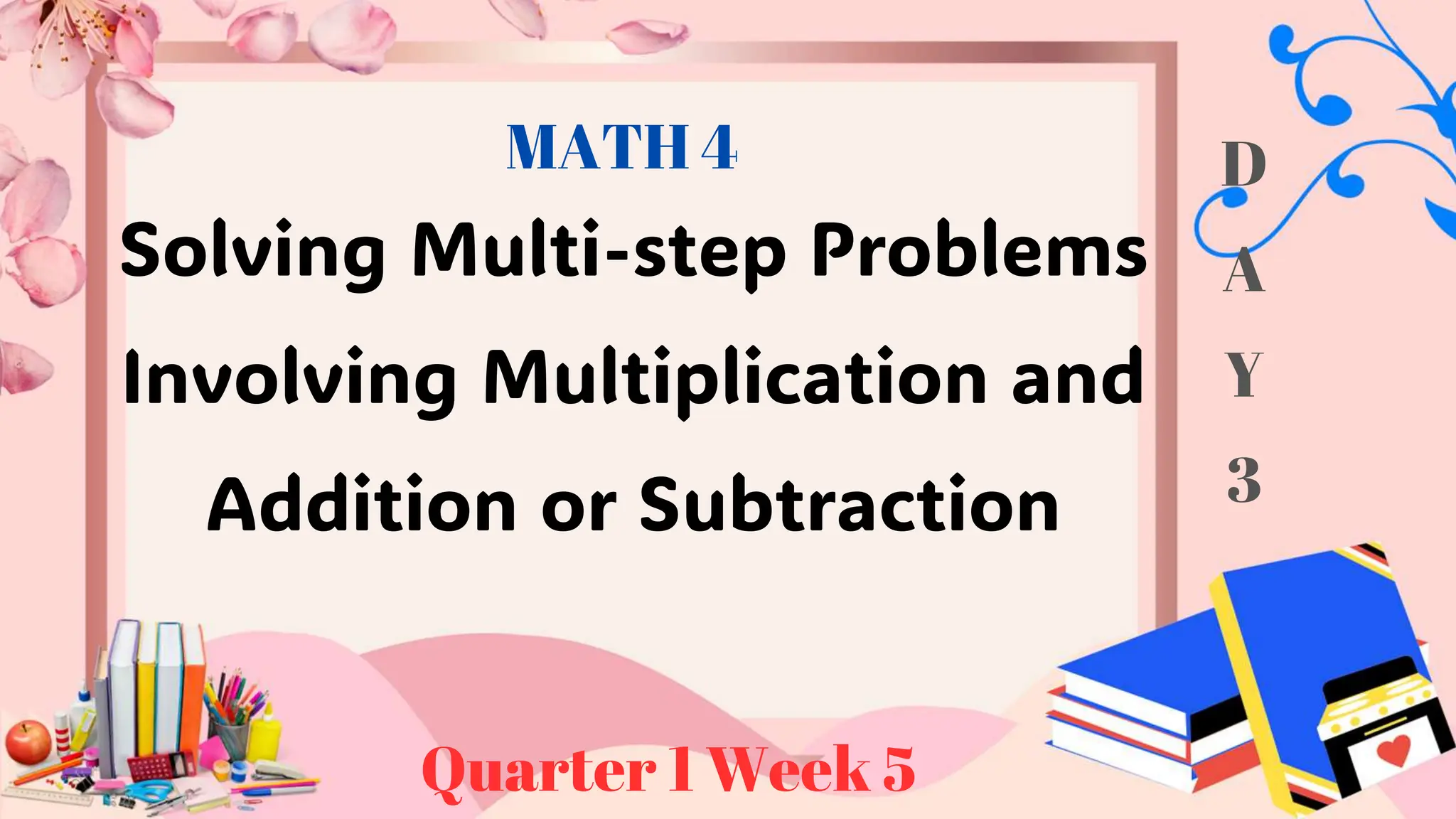 MATHEMATICS 4 QUARTER 1 - week 5 ppt presentation | PPTX