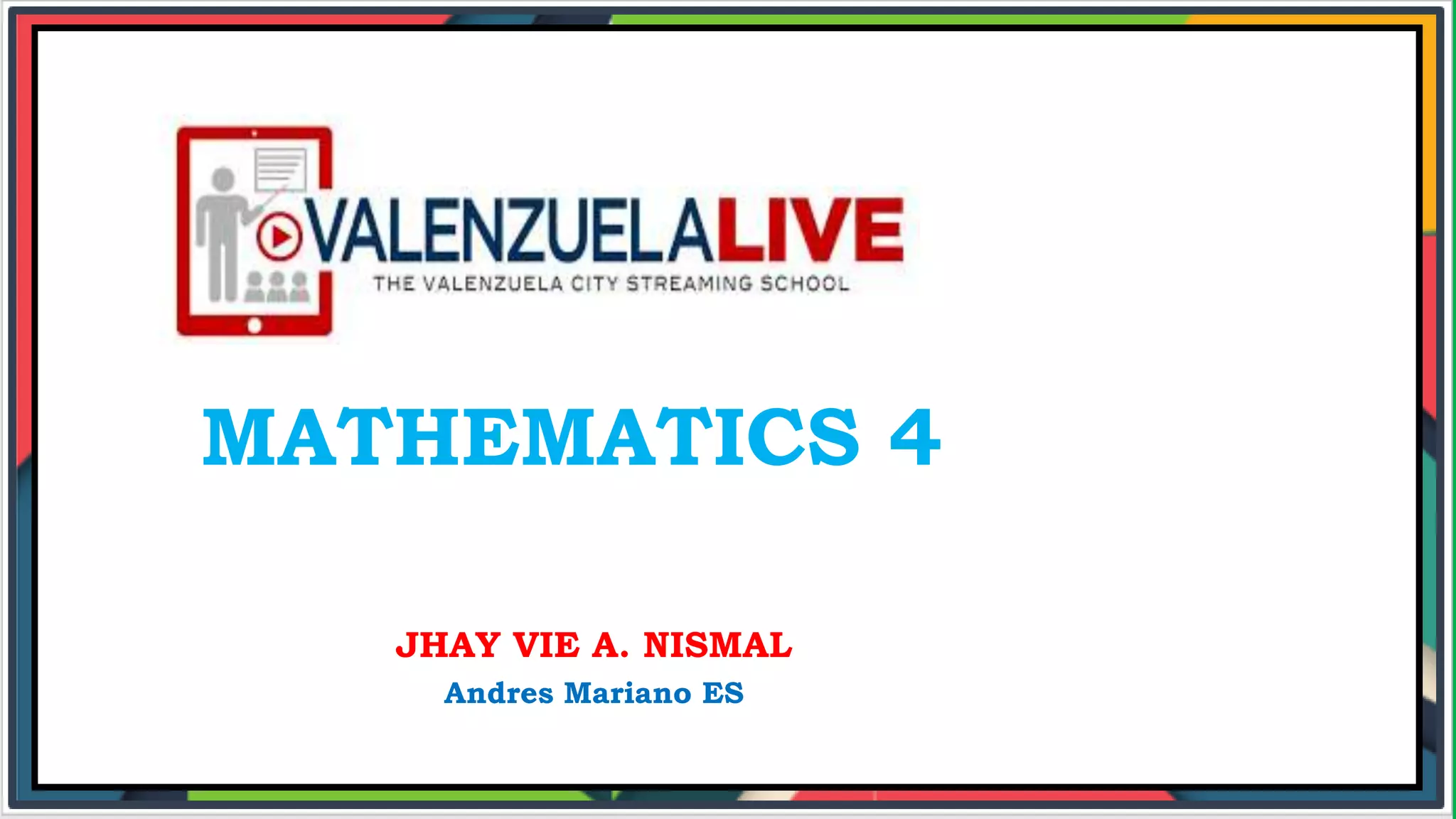 Math 4 Q1 W8 (Perform a series of two or more operations applying Multiplication, Division ...