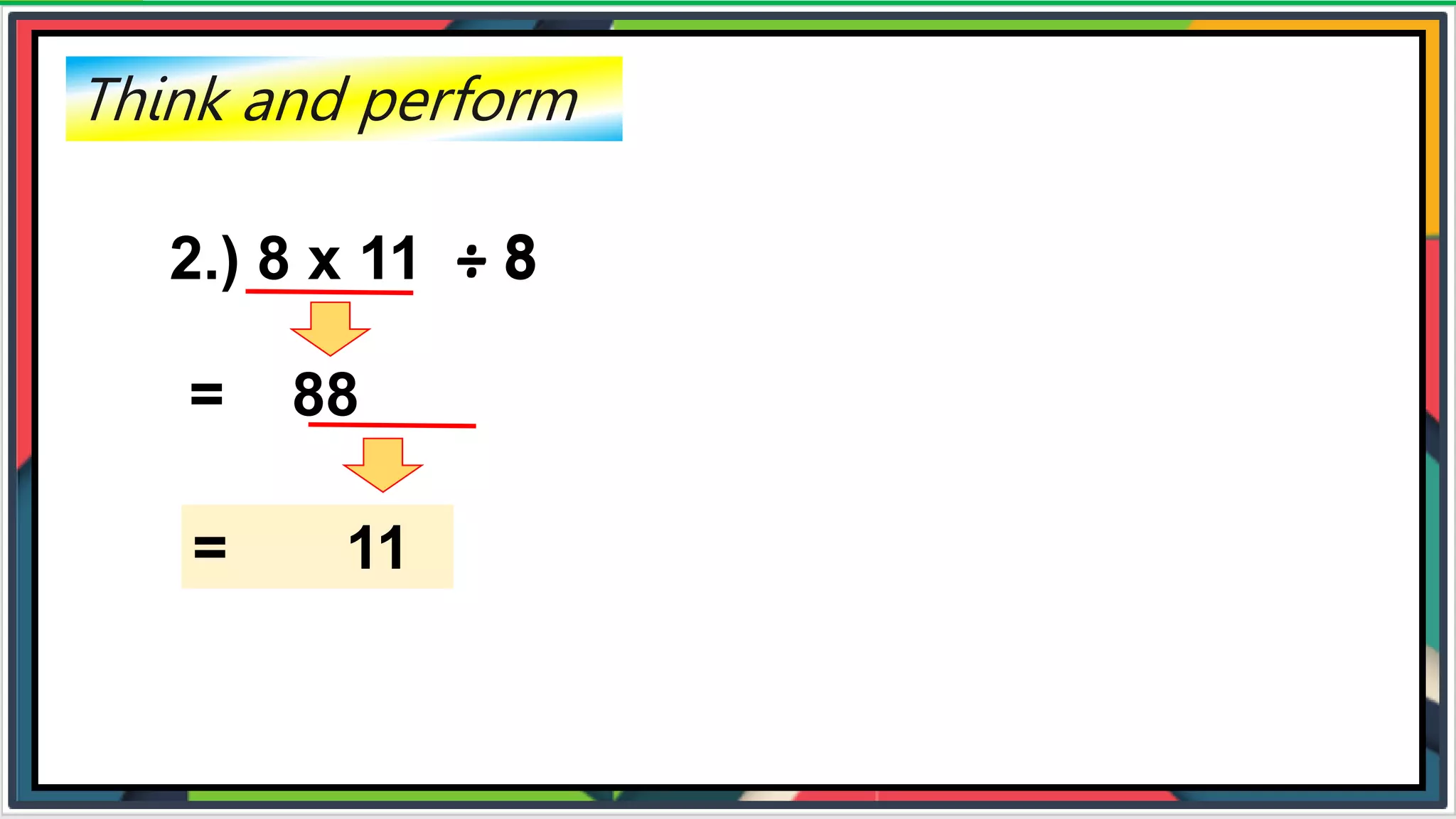 Math 4 Q1 W8 (Perform a series of two or more operations applying Multiplication, Division ...